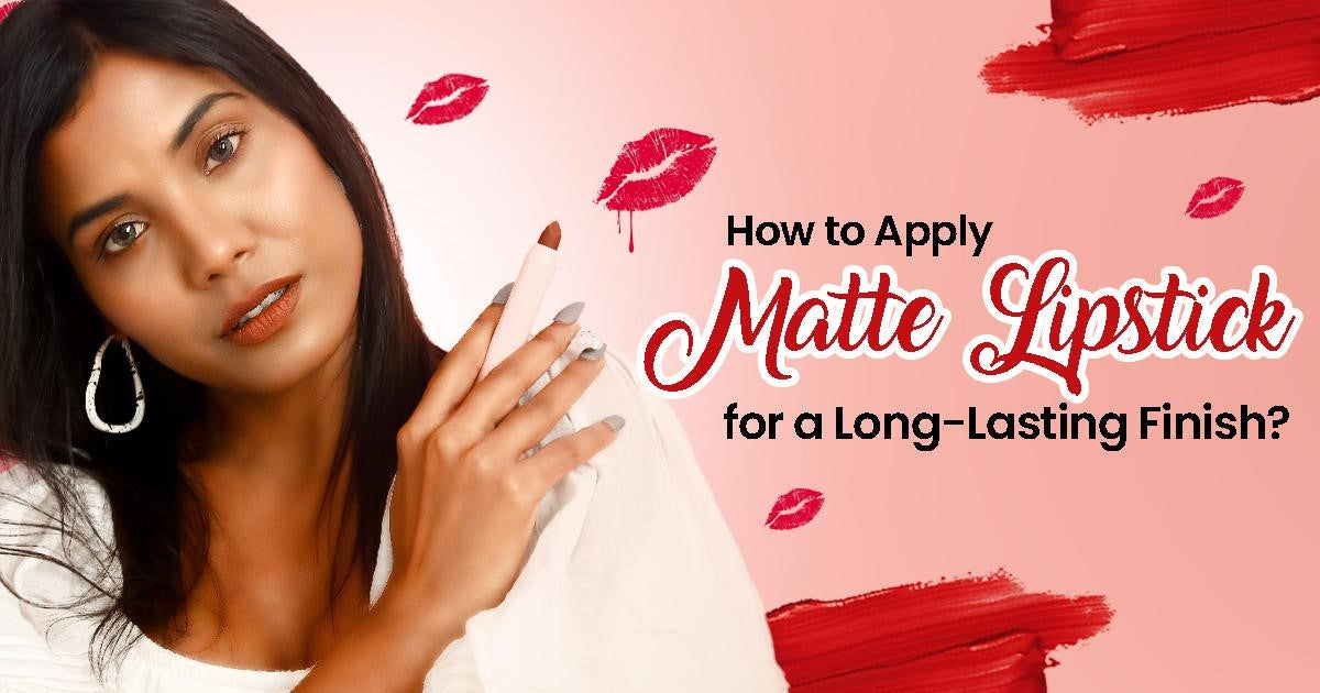 How to Apply Matte Lipstick for a Long-Lasting Finish? – Beromt